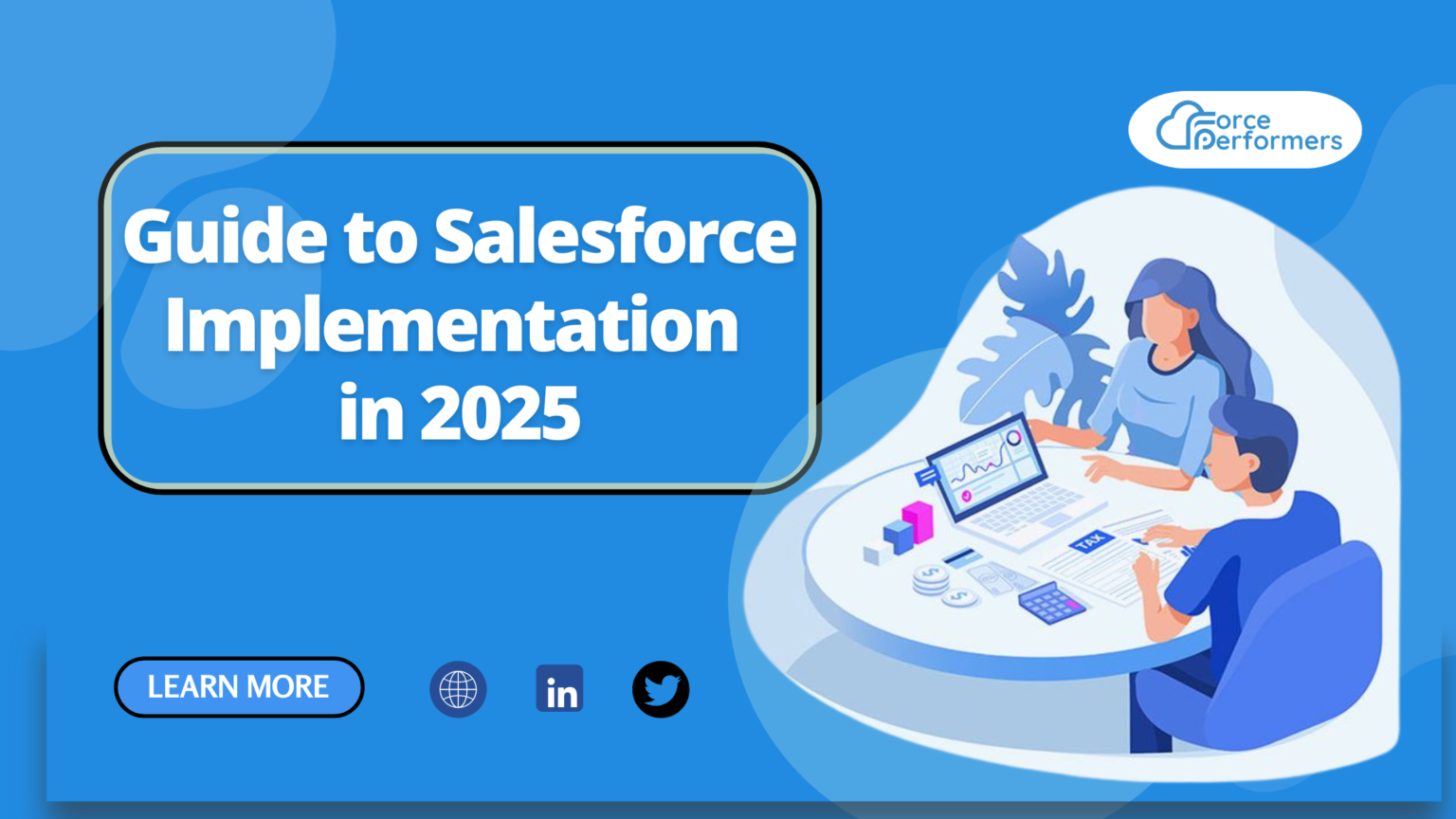 Guide to Salesforce Implementation in 2025 - Forceperformers Guide to Salesforce Implementation in 2025 - Forceperformers