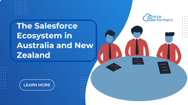 The Salesforce Ecosystem in Australia and New Zealand - Forceperformers
